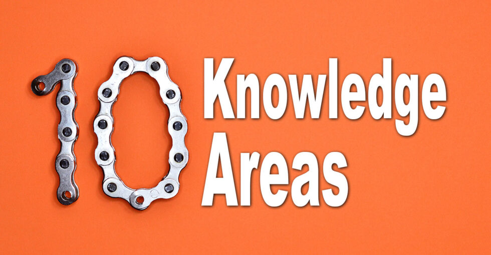 10 Knowledge Areas of Project Management: What Are They?